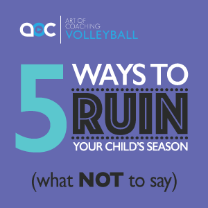 5 ways to ruin your child’s season